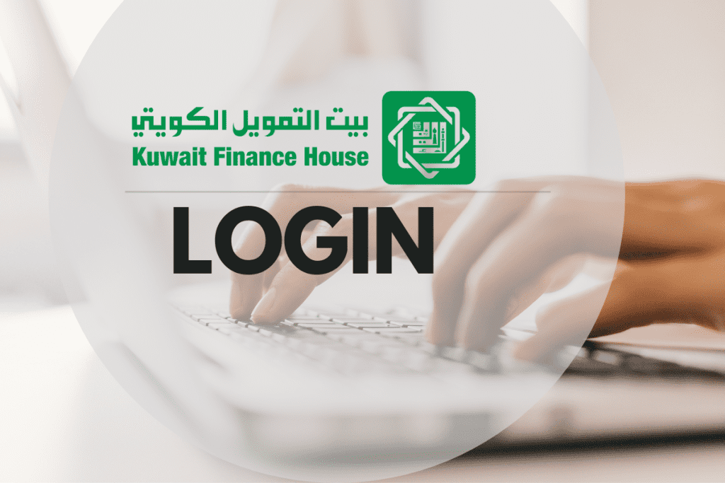 Login Kuwait Finance House Online • The Rohani